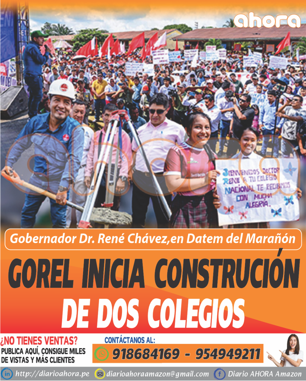 GOREL INICIA CONSTRUCIÓN DE 2 COLEGIOS - Diario Ahora